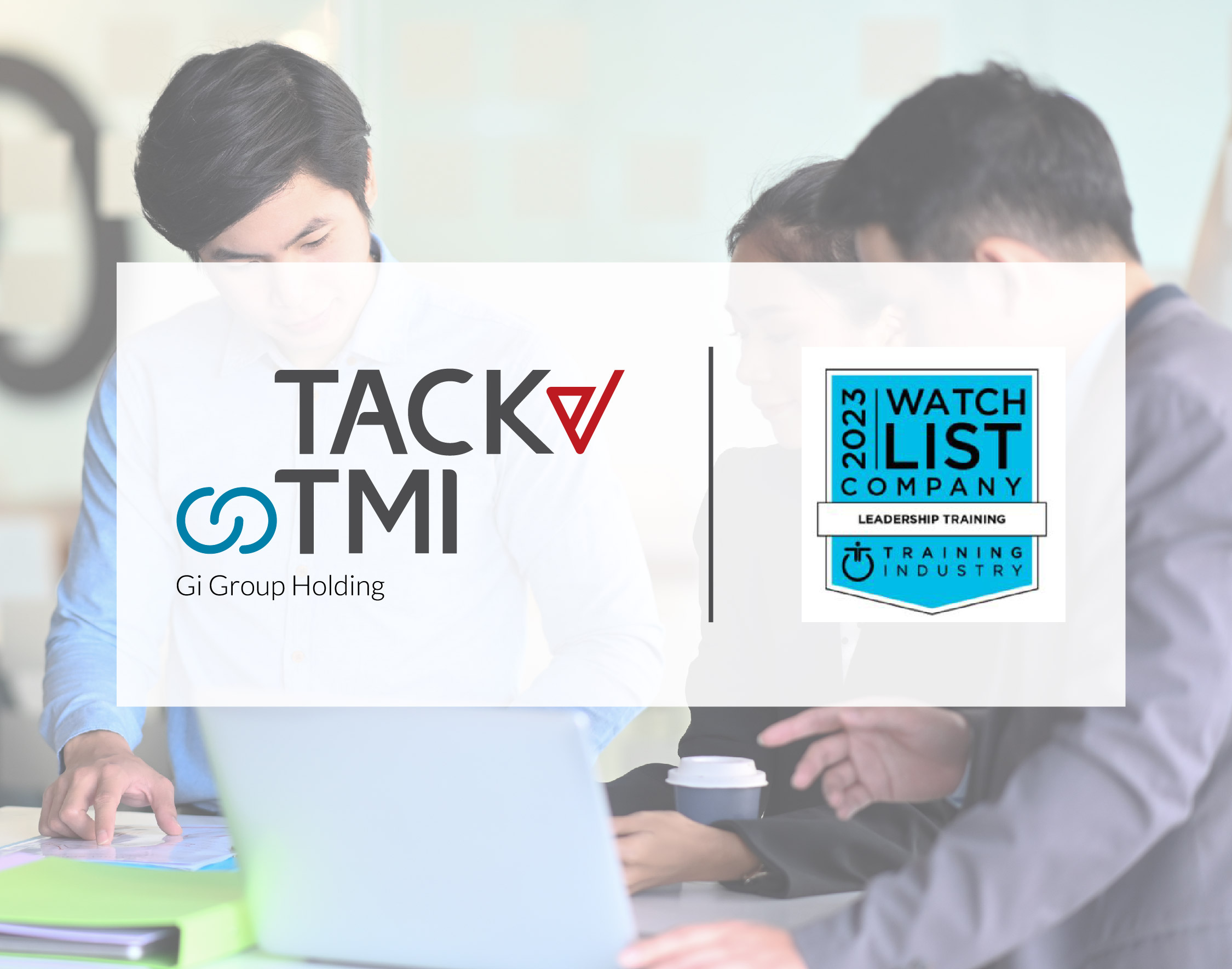 Tack TMI Retain a Spot in the Leadership Training Companies Watch List
